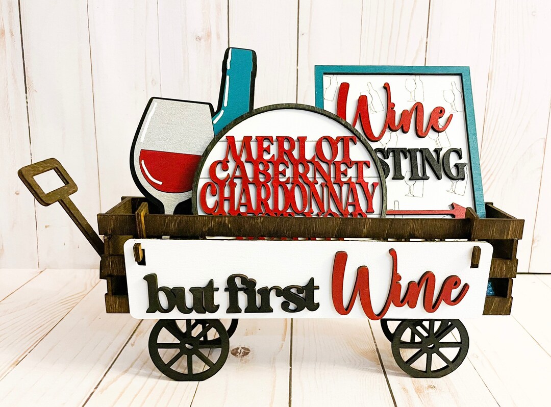 Wine Themed Interchangeable Wagon, Wine Gift, Wine Decor, Bar Decor ...