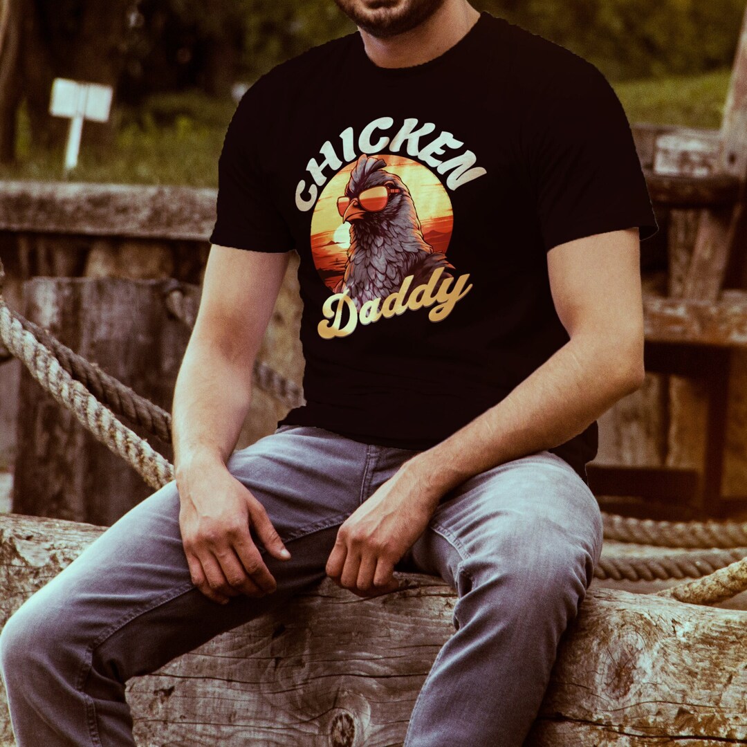Chicken Daddy T-shirt, Funny Dad Shirt, Chicken Daddy Shirt, Farmer ...