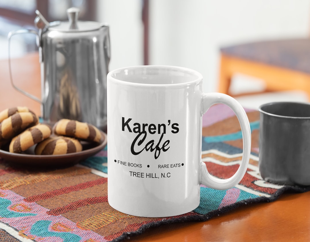 Karens Cafe Mug - One Tree Hill Shirt - One Tree Hill Gift - OTH Fan ...