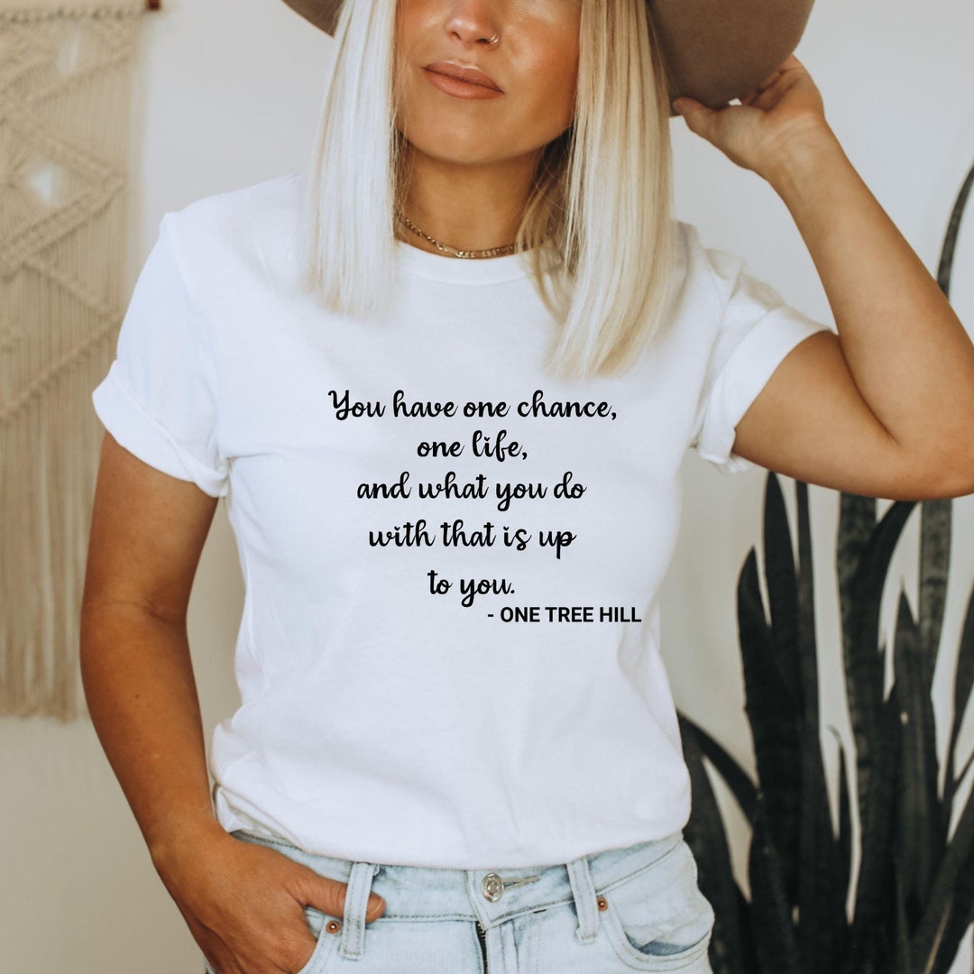 One Tree Hill Quote Tee | OTH Gifts | OTH Fan Convention Short-sleeve ...