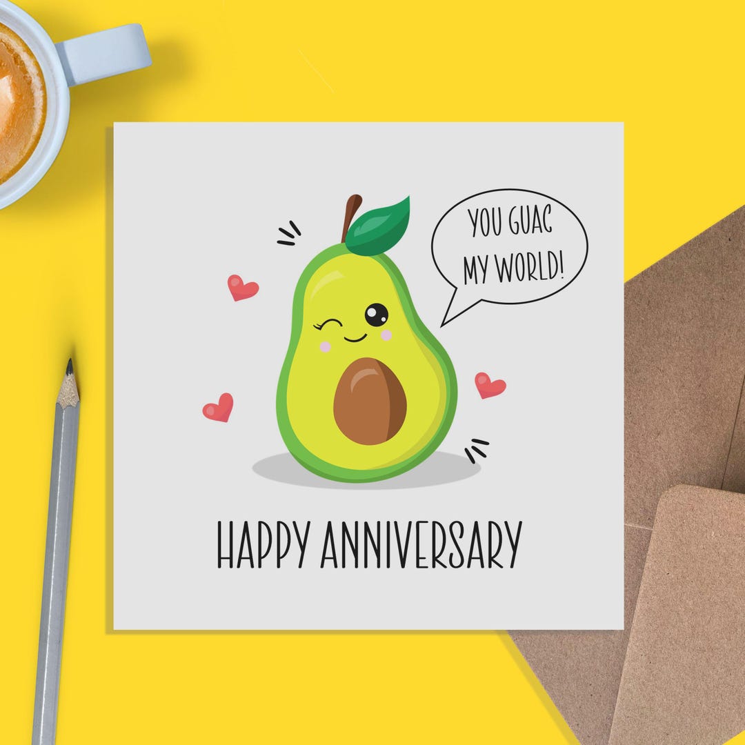 You Guac My World - Funny Food Anniversary Card for Husband, Wife ...