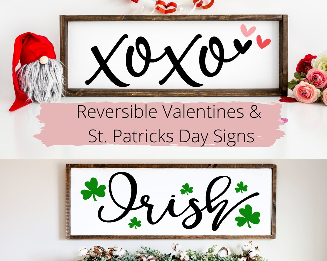 Reversible Valentine's Day Signs, Reversible St. Patrick's Day Signs ...