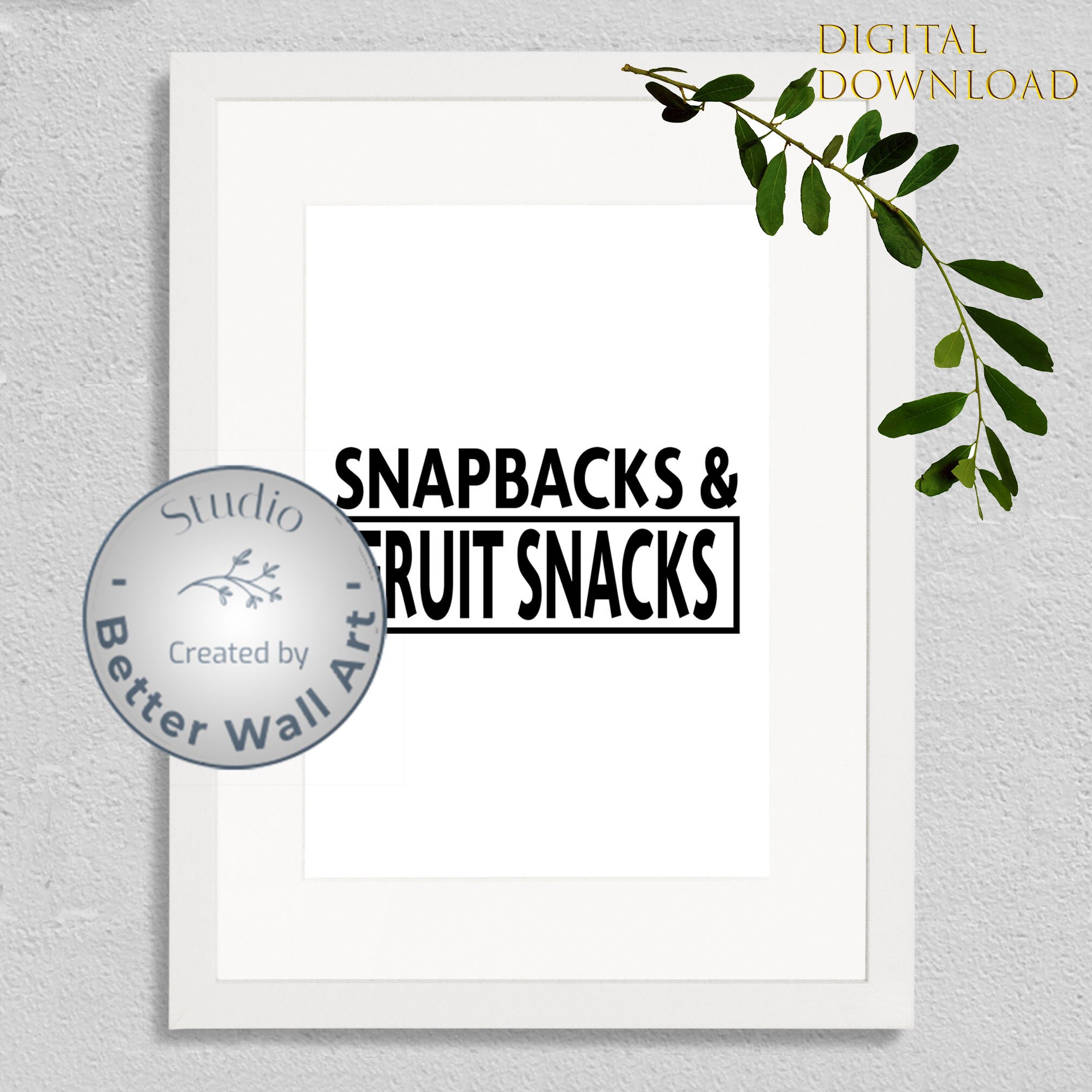 Snapbacks and Fruit Snacks SVG, Toddler Svg, Boy Svg, Kid Svg, Fruit ...