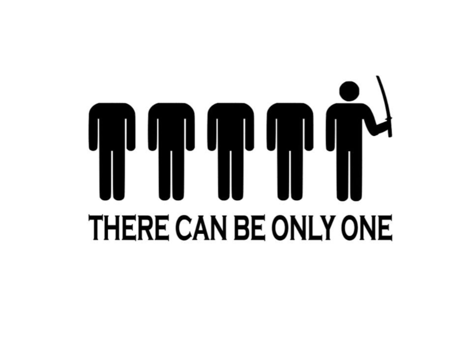 Highlander: There Can Be Only One. Your best decal ever. | Etsy Highlander: There Can Be Only One. Your best decal ever. | Etsy