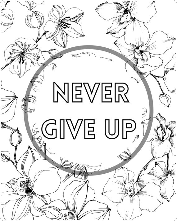 Never Give up Coloring Page | Etsy