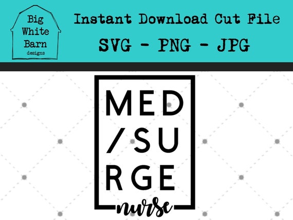 Clip Art & Image Files Digital Download Cricut Med Surg Shirt ...