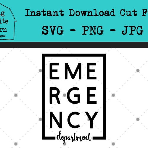 Emergency Department SVG Emergency Nurse SVG - Etsy