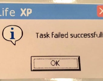 Task Failed Successfully Sticker - Etsy