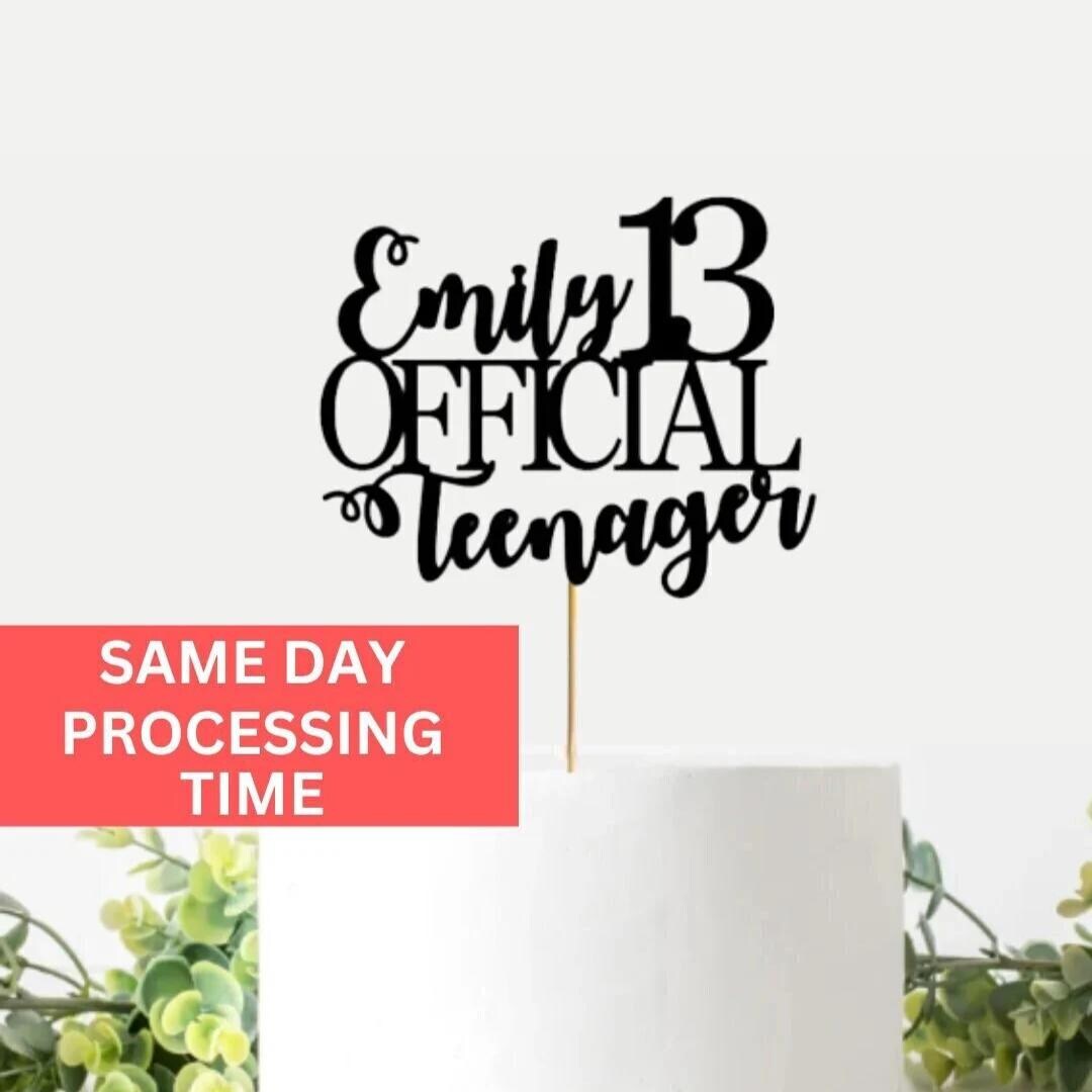 Personalised Custom Birthday Cake Topper, Official Teenager Cake Topper ...