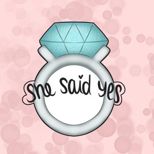 She Said Yes Ring Cookie Cutter - Etsy