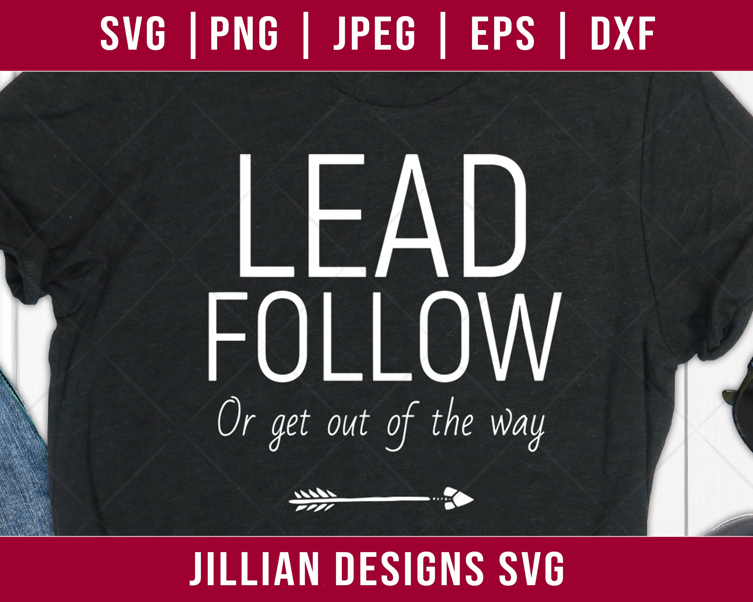 Lead follow Svg Get out way svg Lead svg Follow svg Cricut | Etsy