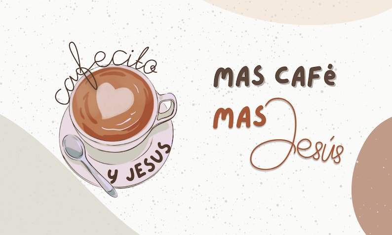 Cafe Con Jesus Cafe Y Jesus Cafecito Cafecito Y Chisme - Etsy