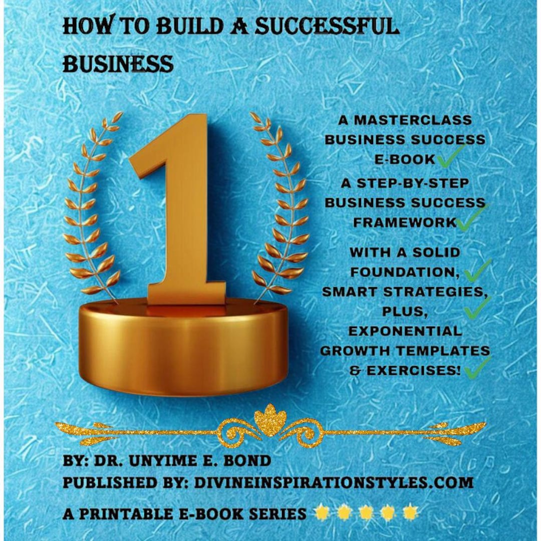 How to Build A Successful Business! A 12-chapter Masterclass E-book ...