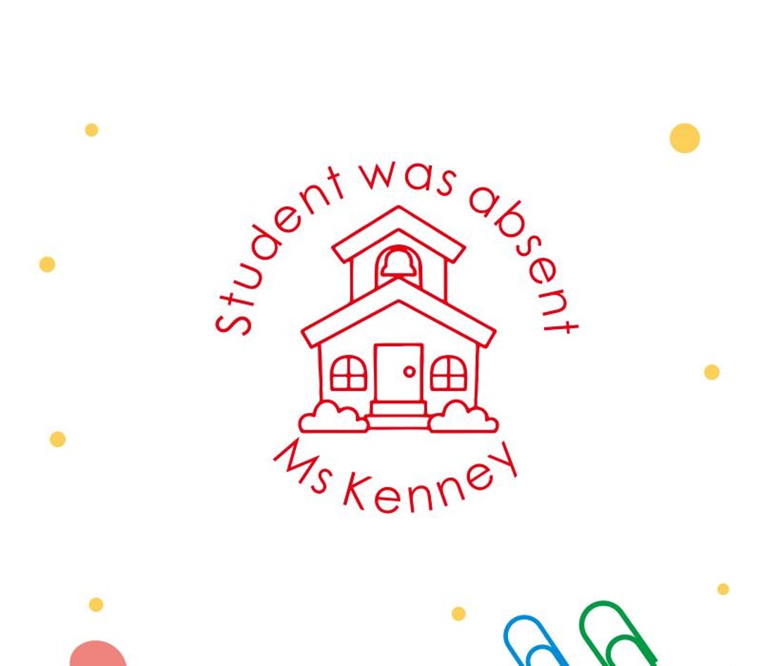 Personalised Teacher Stamps Student Was Absent Stamp, Absent Stamps ...