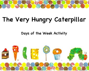 The Very Hungry Caterpillar Days of Week Worksheet Learn and Play ...