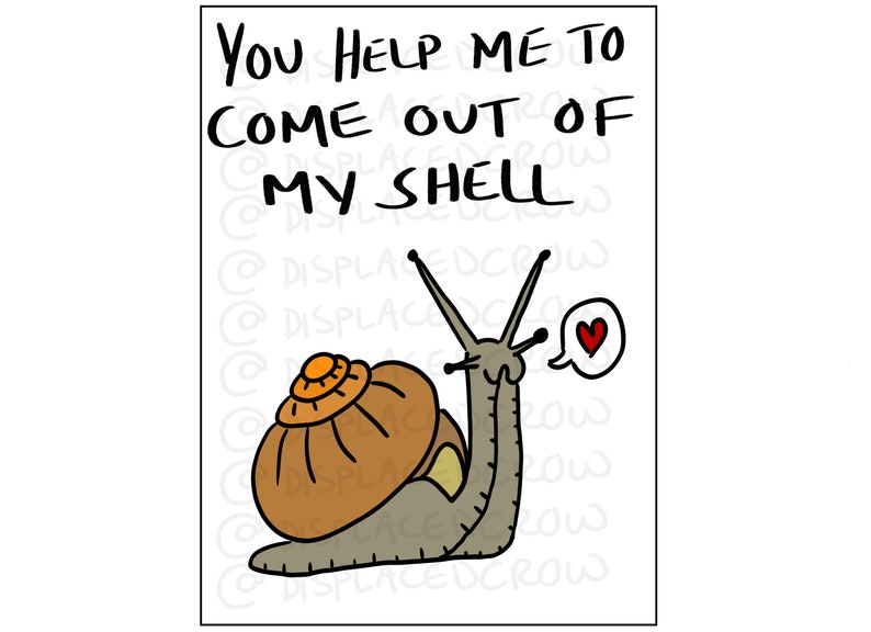 You Help Me To Come Out Of My Shell | Etsy