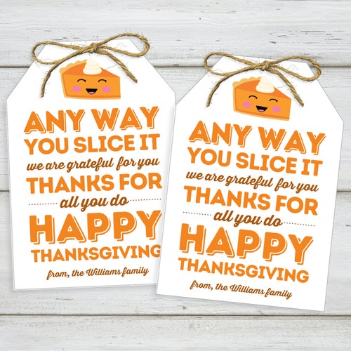 Editable Thanksgiving Gift Tag Pumpkin Pie Gift Tag Any Way - Etsy