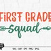 First Grade SVG, Cut File, 1st Grade Shirt Design, Tribal Arrow, Back ...
