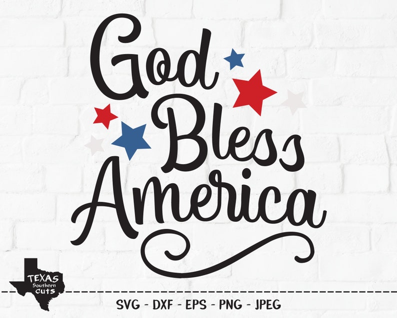 God Bless America Svg Cut File 4th Of July Shirt Design Etsy