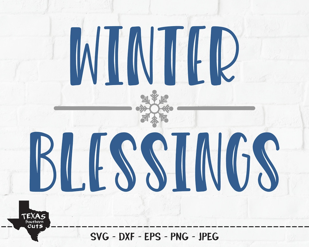 Winter Blessings SVG, Cut File, Christmas Shirt Design, Cute Snowflake ...