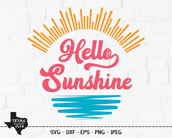 Hello Sunshine SVG Cut File Summer Sun Sunshine Vacation | Etsy