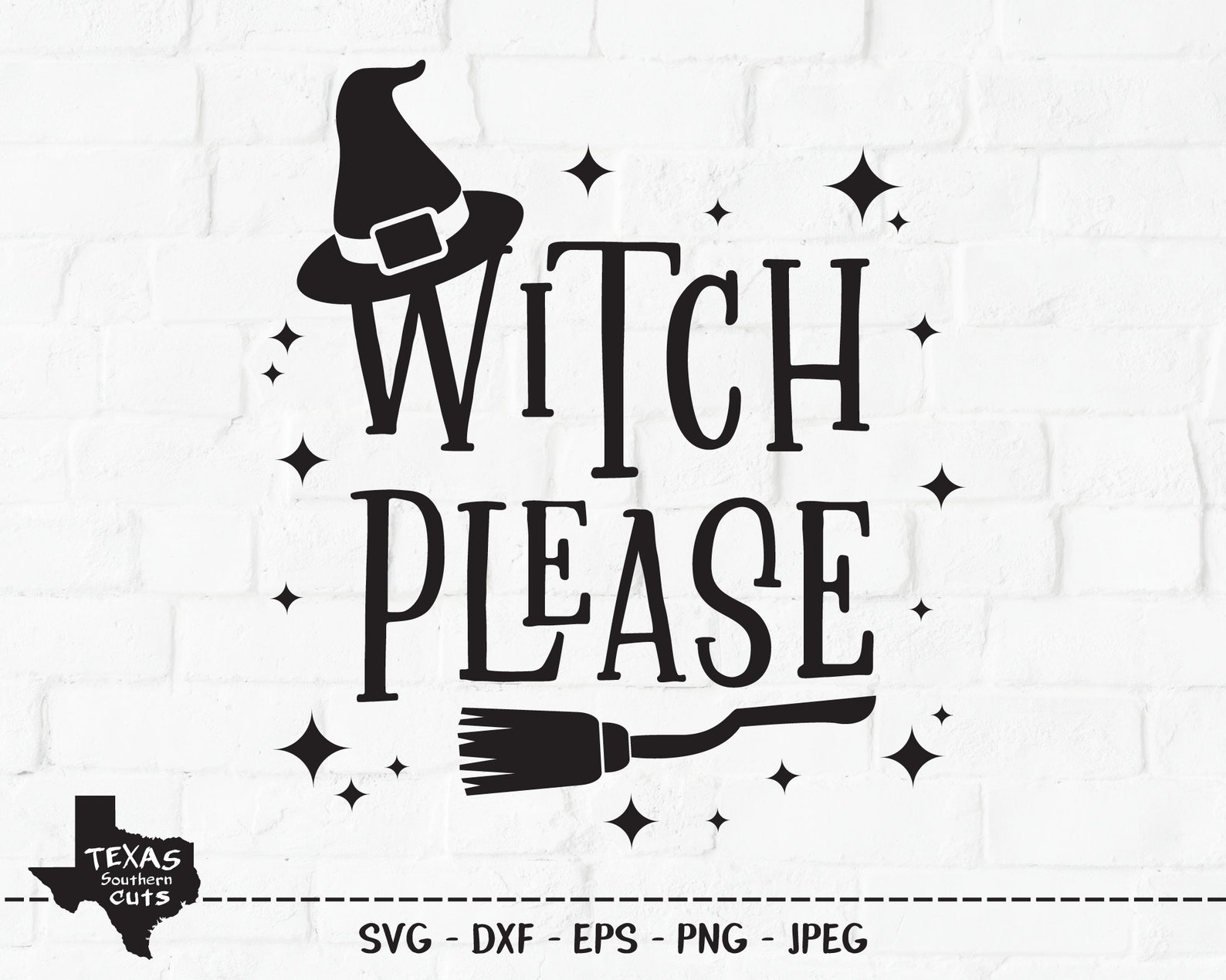 Witch Please Svg Cut File Halloween Shirt Design Wicked Witch