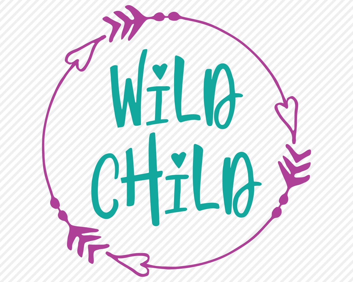 Wild Child SVG Cut File Outdoor Shirt Design Tribal Heart | Etsy