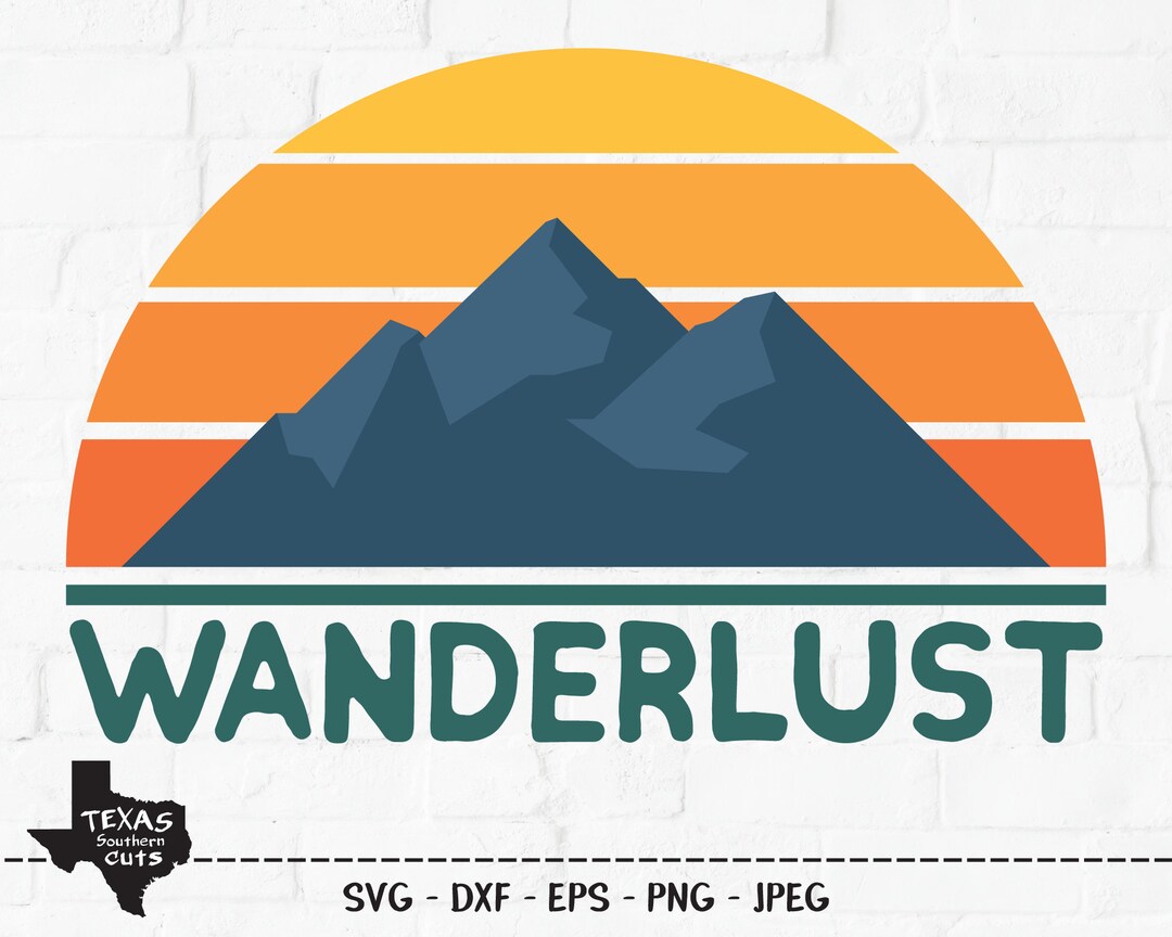 Wanderlust SVG, Cut File, Adventure Shirt Design, Summer Vacation ...