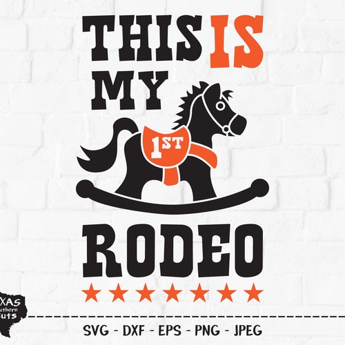 This is My 1st Rodeo SVG Cut File Cute Baby Shirt Design | Etsy