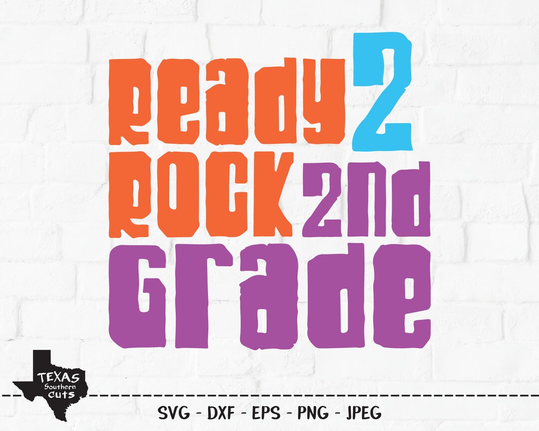 Ready 2 Rock 2nd Grade SVG, Cut File, Second Grade Shirt Design, Back ...