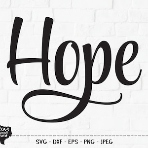 Hope SVG, Cut File, Inspirational Shirt Design, Hopeful Life ...