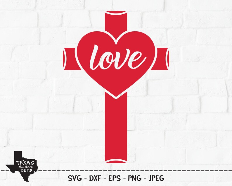 Love Cross SVG Cut File Christian Shirt Design Jesus Cross - Etsy