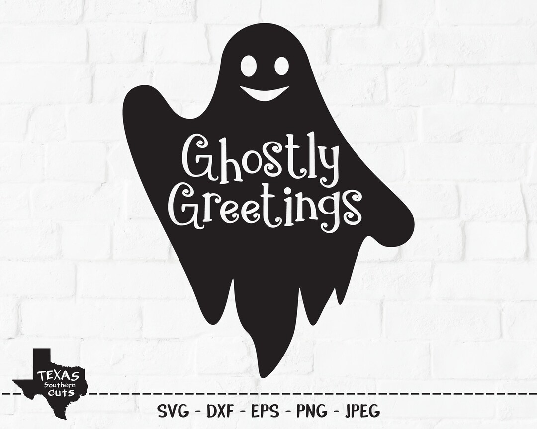Ghostly Greetings SVG, Cut File, Halloween Shirt Design, Cute Ghost ...