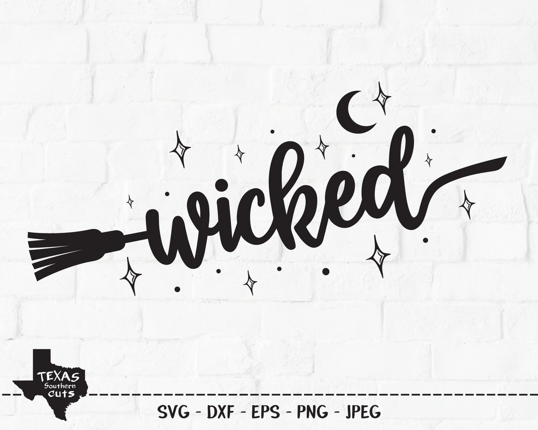 Wicked SVG, Cut File, Halloween Shirt Design, Wicked Witch Broomstick ...