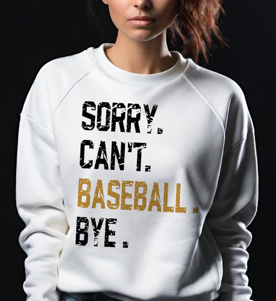 Sorry Can't Baseball Bye Png, Baseball Mom Tee, Baseball Sports, Gift ...