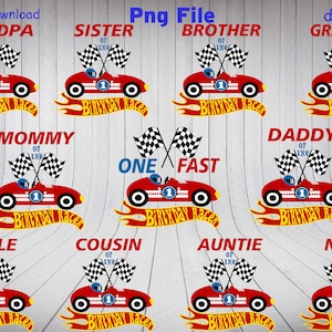 Race Car Family Bundle Png, One Fast Birthday Racer Png Files, Family ...
