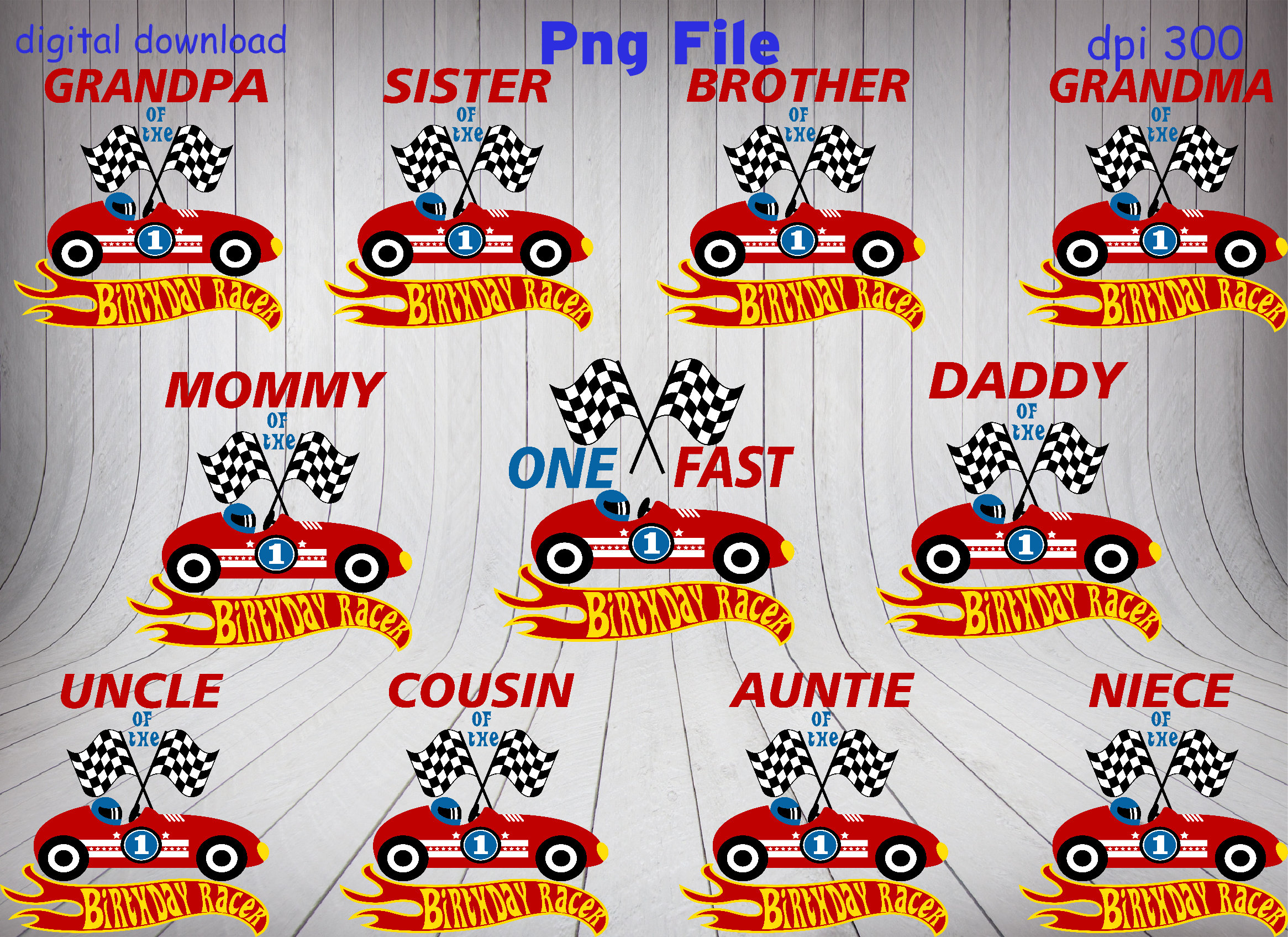 Race Car Family Bundle Png, One Fast Birthday Racer Png Files, Family ...