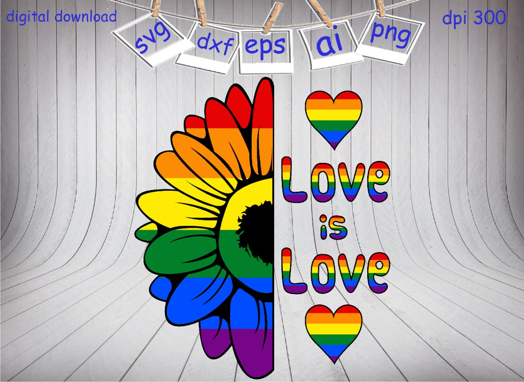 Love is Love Svg, LGBT Svg, Flower Lgbt Flag Svg, Love is Love Rainbow Svg, Pride Svg,lesbian ...