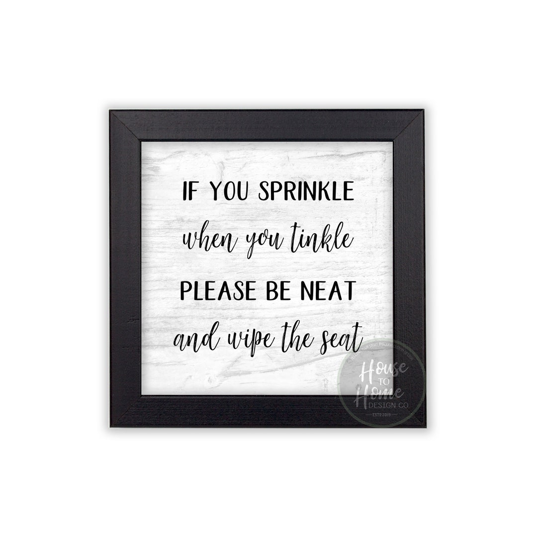 If You Sprinkle When You Tinkle Bathroom Sign - Etsy
