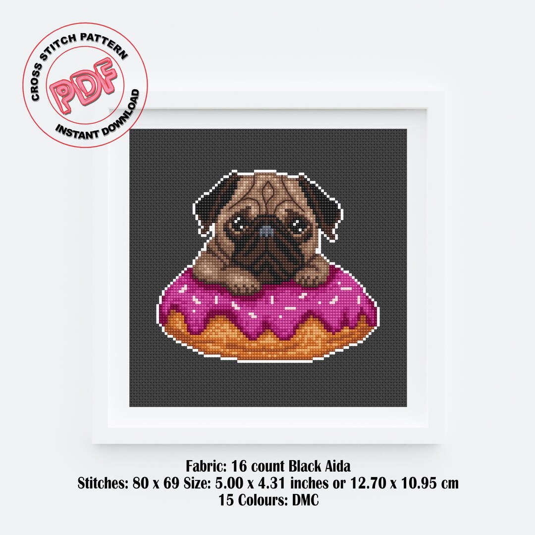 Pug Cross Stitch Pattern PDF, Cute Dog on Donut Design, Animals Cross ...