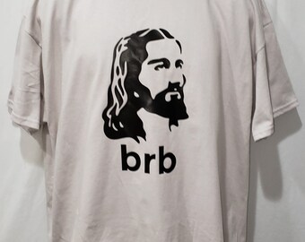 Yolo Brb Jesus Shirt | Etsy