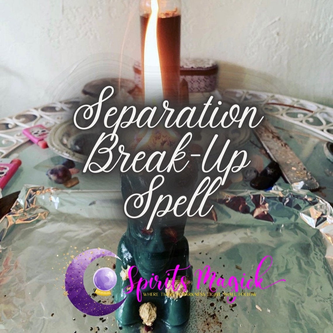 SEPARATION BREAKUP SPELL Break up Ritual Get Your Lover - Etsy