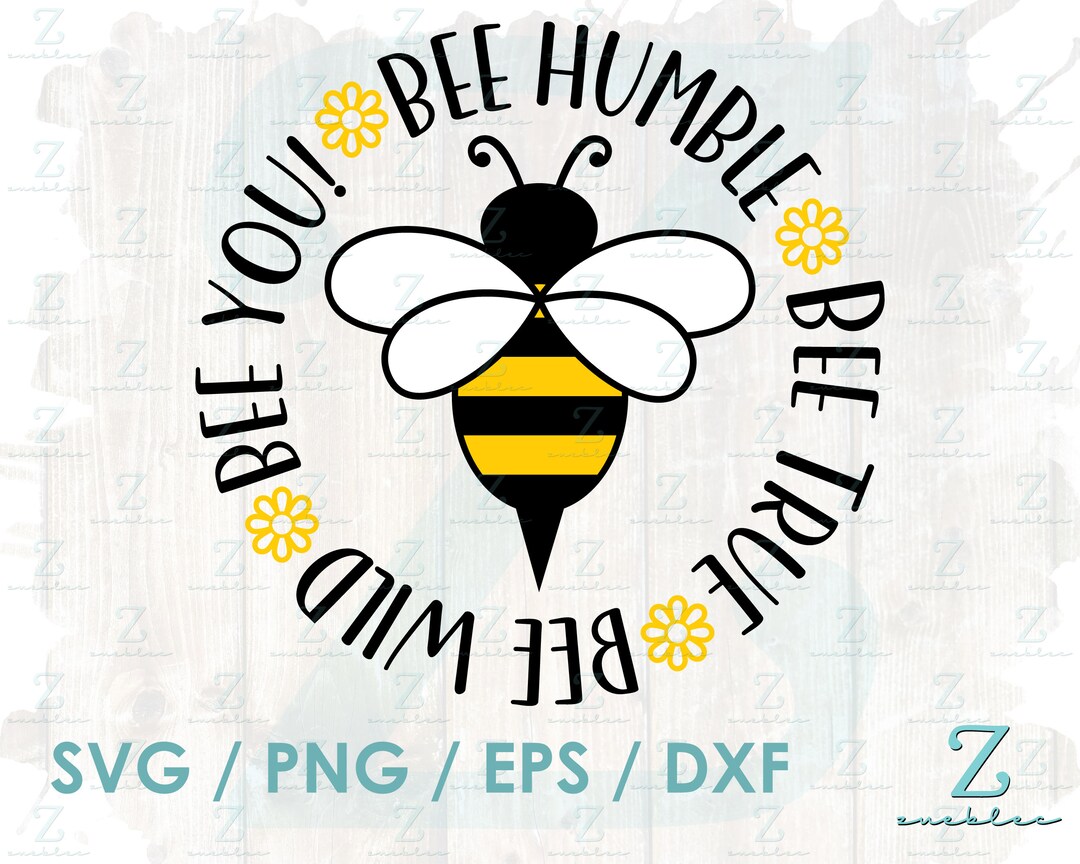 Bumble Bee Humble SVG Bee True SVG Bee SVG for Kids Positive Quote Svg ...