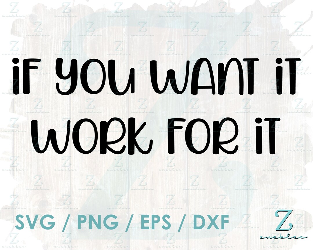 Motivational Quotes SVG Work for It SVG Motivational SVG Digital ...