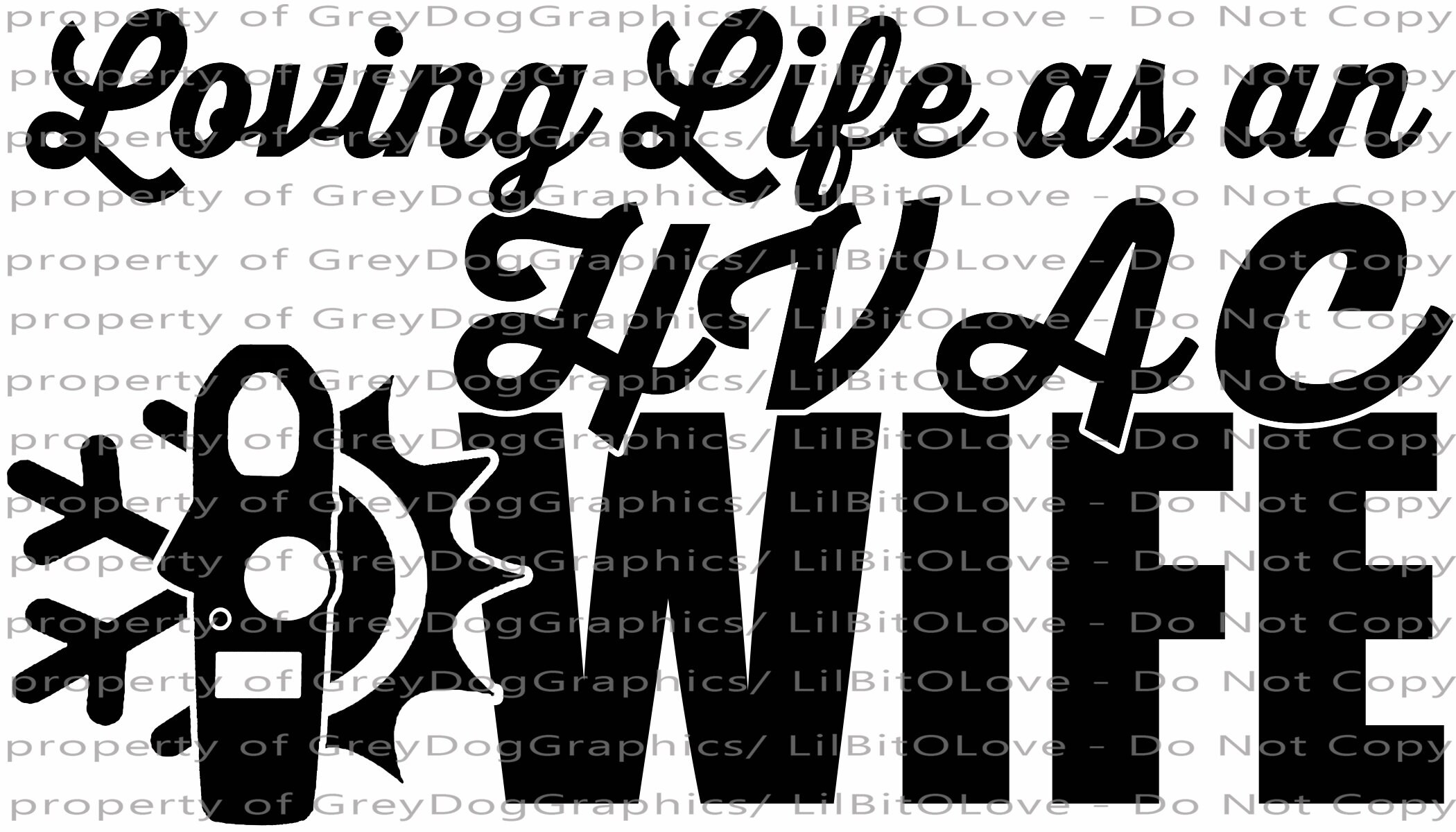 Loving Life as an HVAC Wife Vinyl Decal Sticker RHVAC Heating Air ...