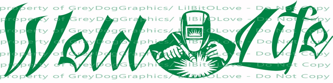 Weld Life Script Vinyl Decal With Welder in the Center Welding Sticker ...