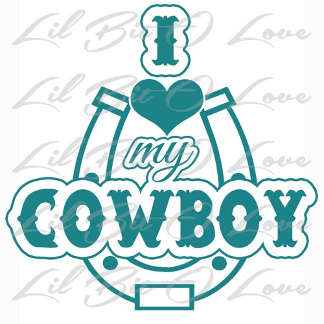 I Love My Cowboy Vinyl Decal Rodeo Sticker Cowgirl Horse Western - Etsy