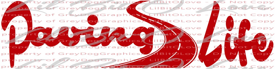 Paving Life Vinyl Decal Road Construction With Road in the Center ...