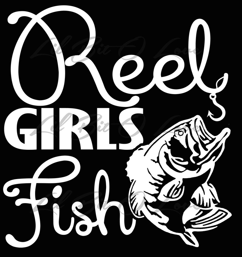 Reel Girls Fish Vinyl Decal With Bass Fishing Sticker Hook - Etsy