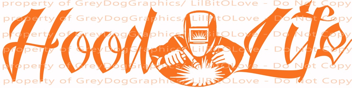 Script Hood Life Vinyl Decal With Welder in the Center Sticker - Etsy